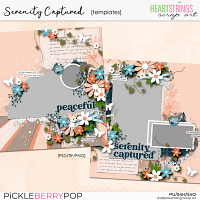 Serenity Captured Templates by Heartstrings Scrap Art