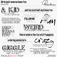 Girls just wanna have fun - word art by chunlin designs